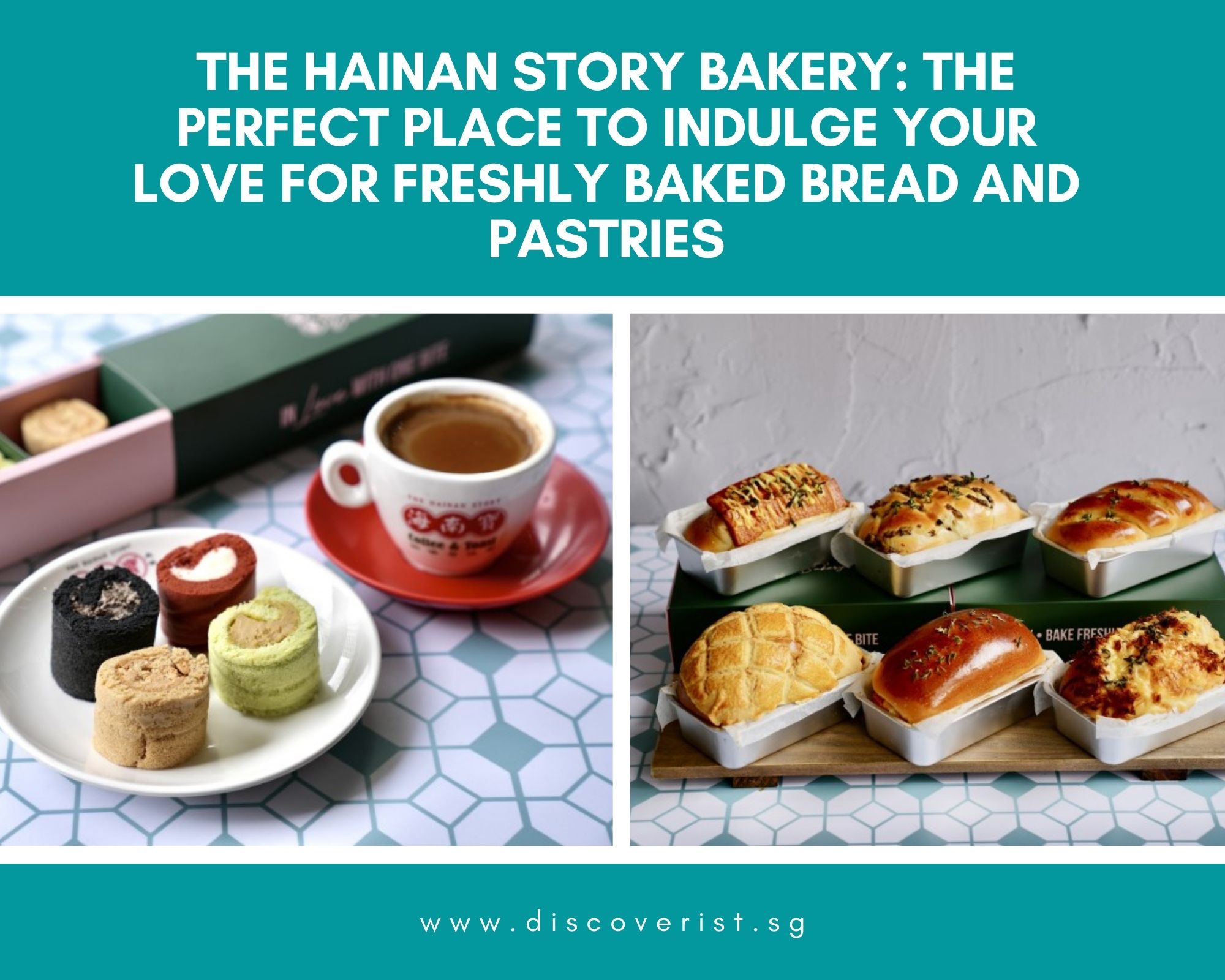 The Hainan Story Bakery: Deliciously Singaporean Buns