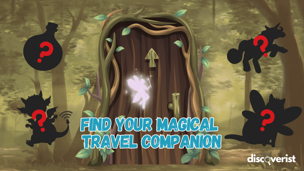 Find your Magical Travel Companion!